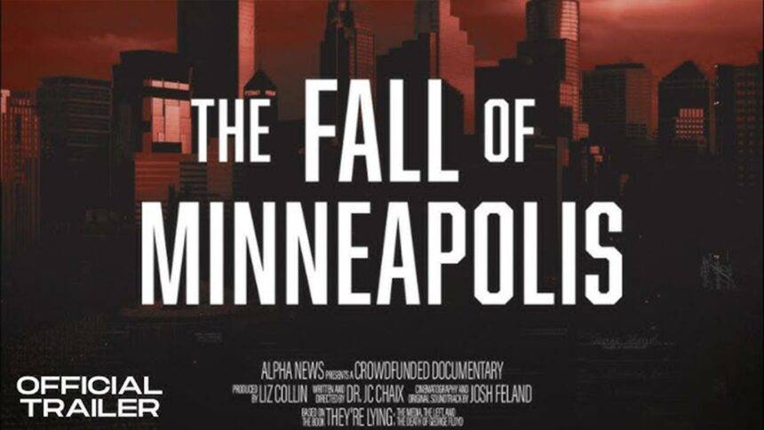 Fall of Minneapolis Documentary Movie, Minneapolis George Floyd ...