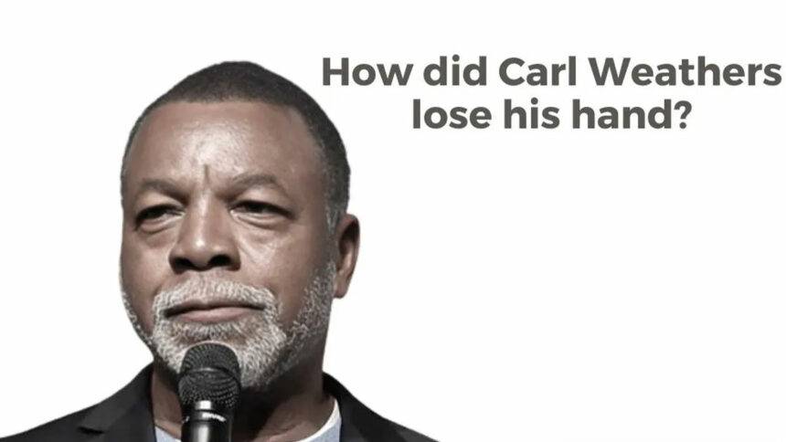 How Did Carl Weathers Lose His Hand? - NAYAG Today